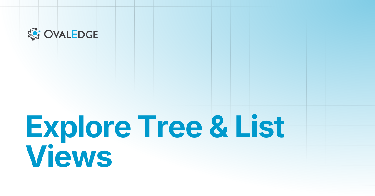 Explore Tree & List Views | Knowledge Portal