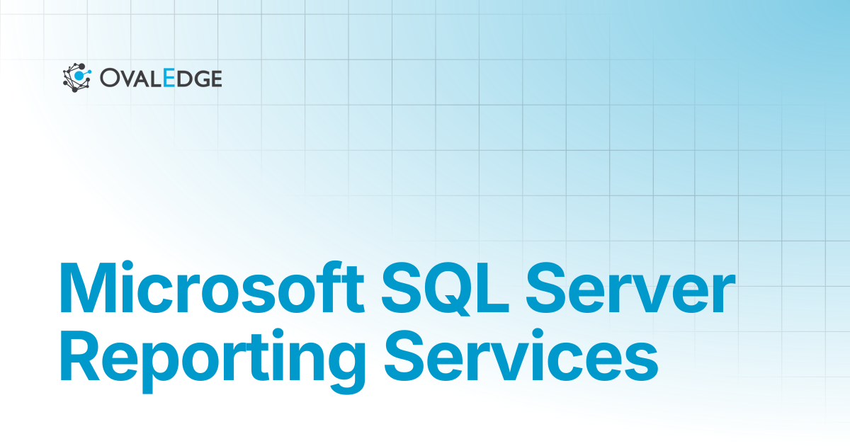 Microsoft SQL Server Reporting Services | Knowledge Portal