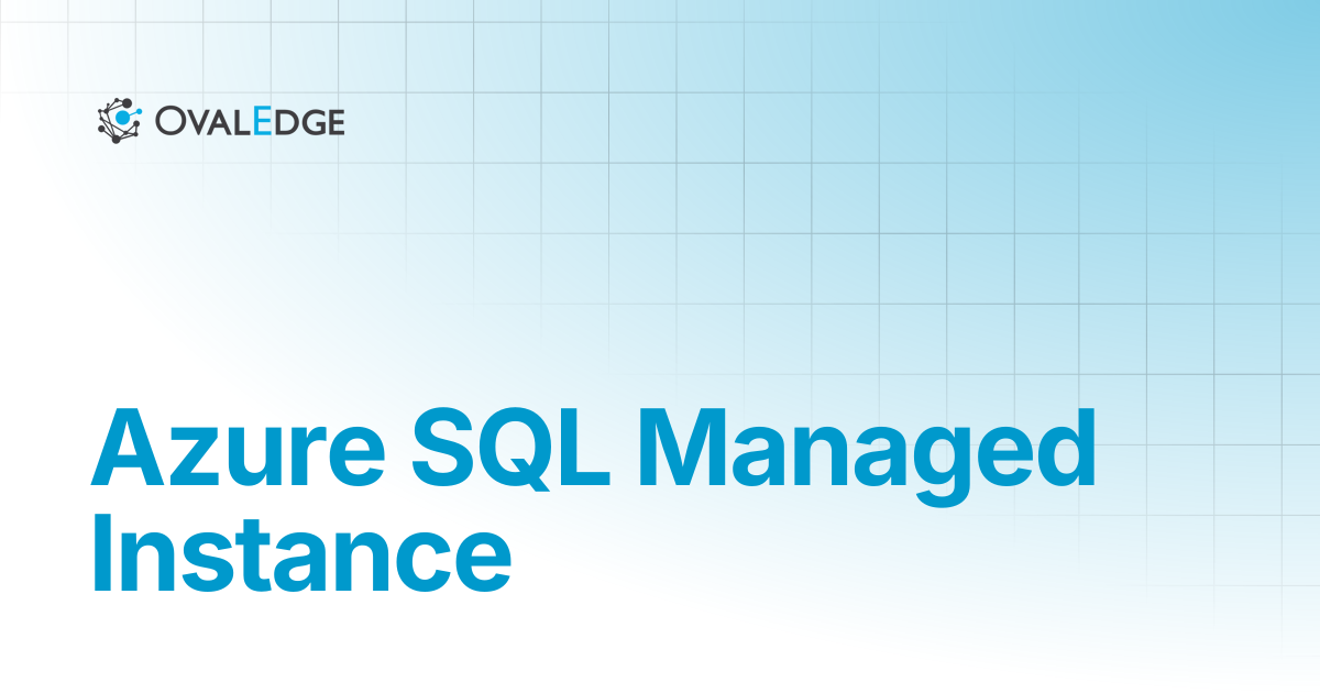 Azure SQL Managed Instance | Knowledge Portal