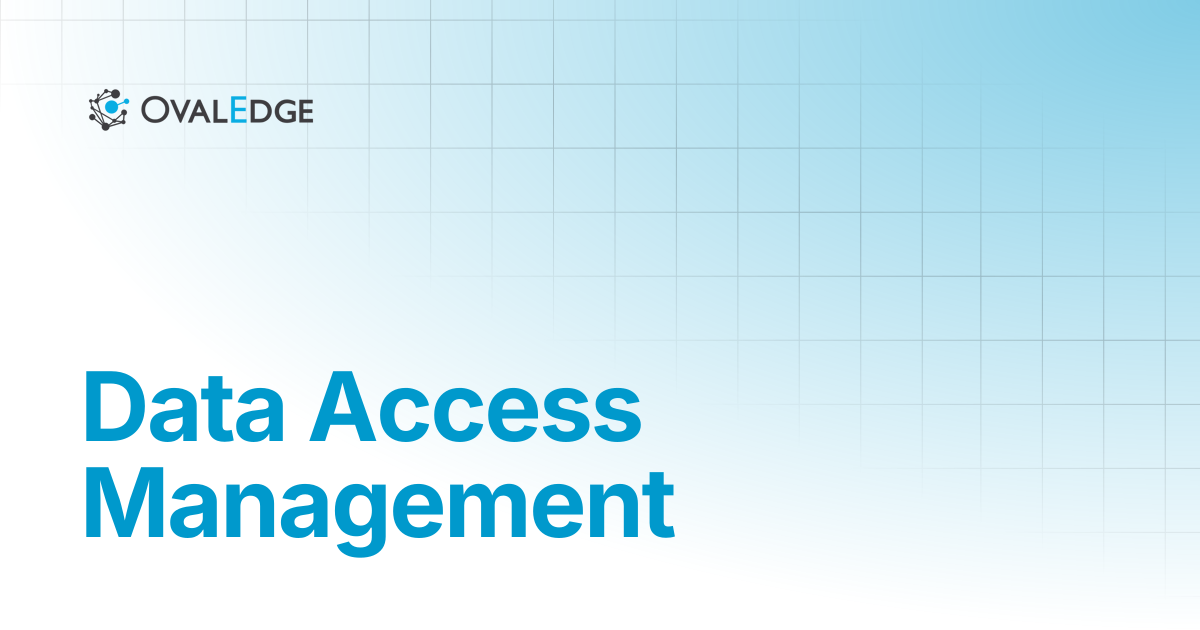 Data Access Management | Knowledge Portal