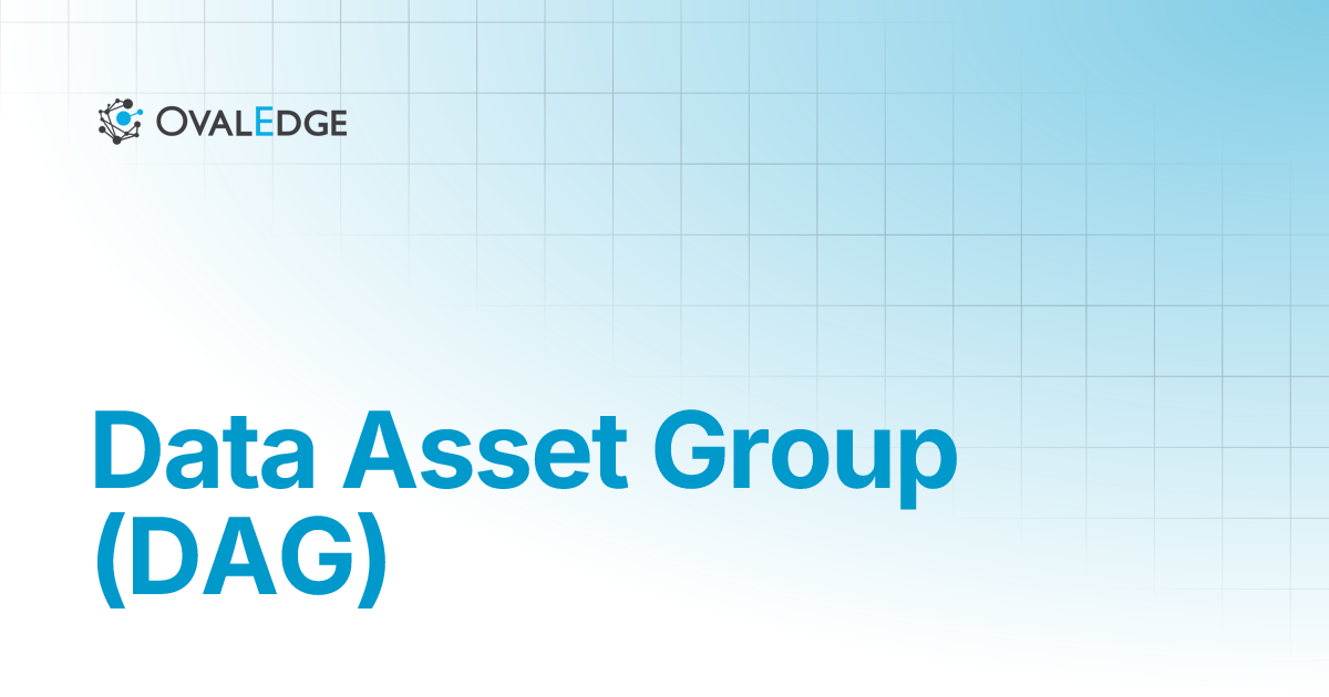 Data Asset Group (DAG) | Knowledge Portal